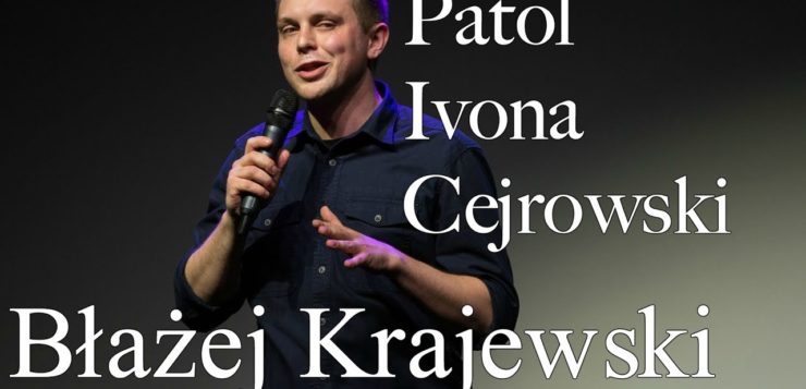Błażej Krajewski - Patol, Ivona, Cejrowski - Standupedia.pl